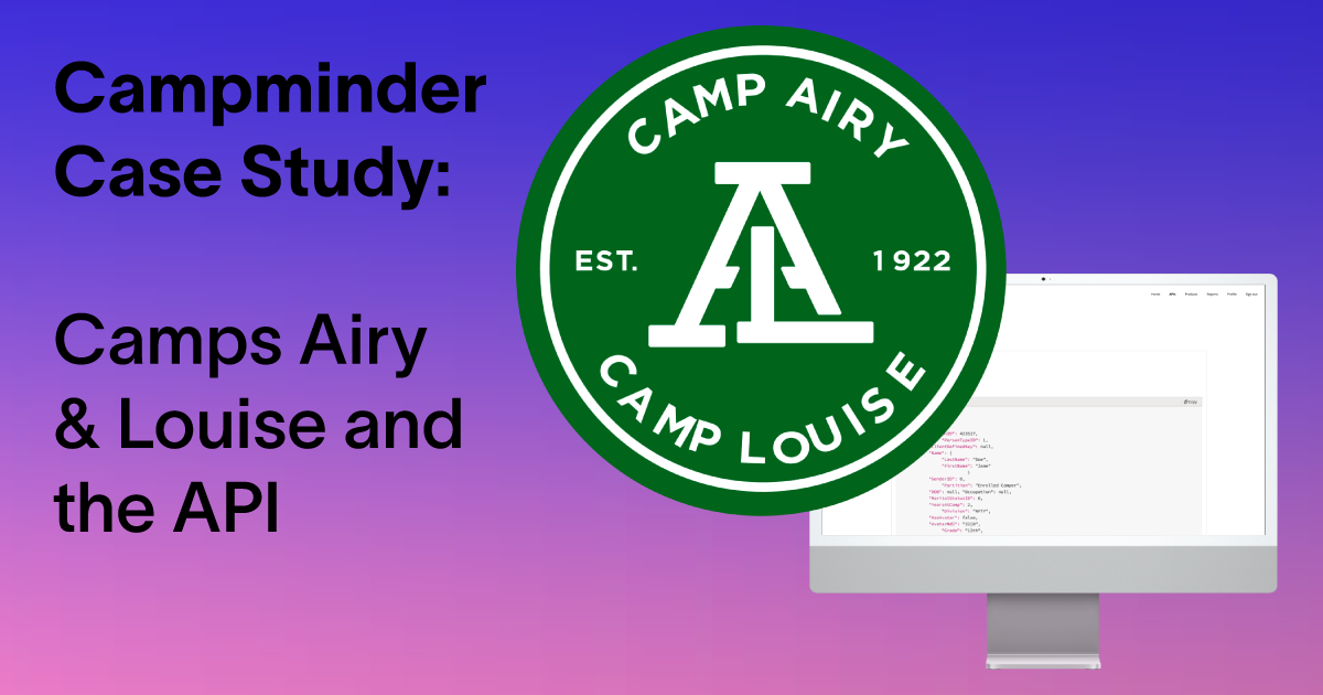 Camp Airy and Louise Case Study - Campminder
