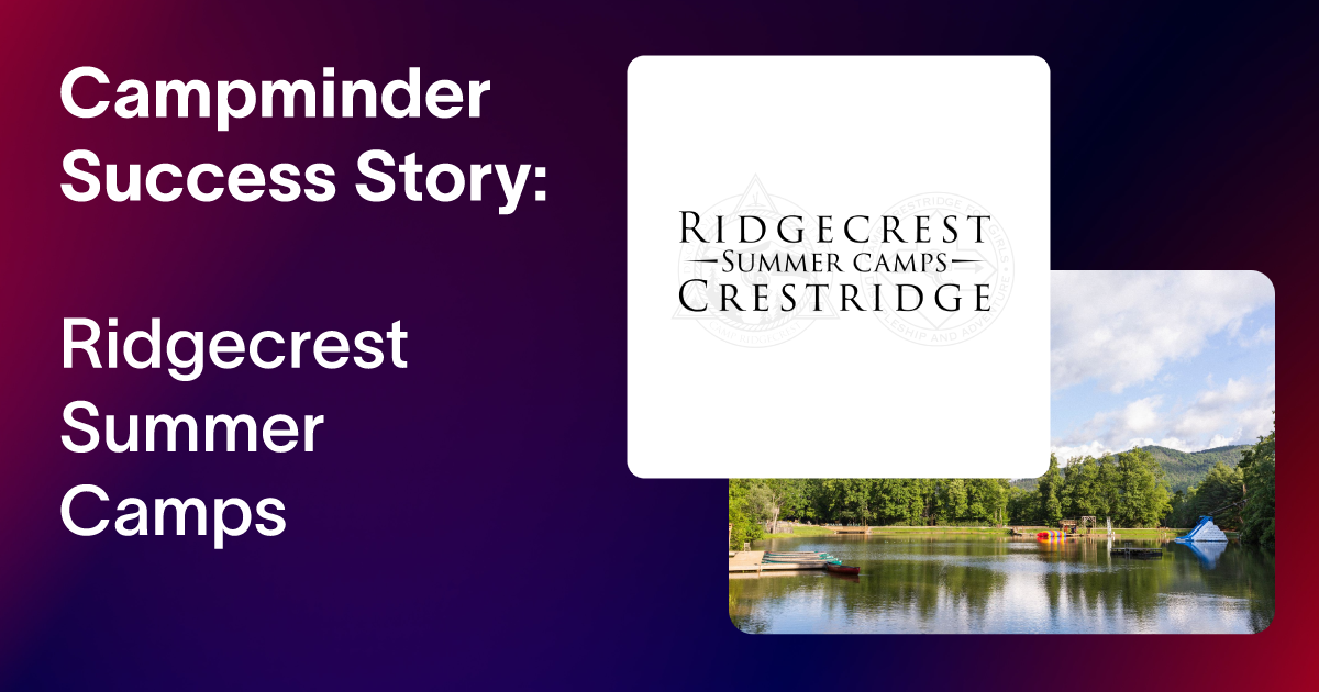 Ridgecrest Summer Camps Case Study - Campminder